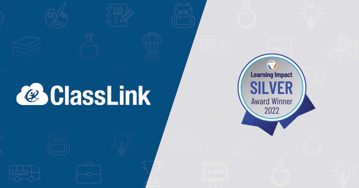 ClassLink News | ClassLink Awarded 2022 Silver Learning Impact Award